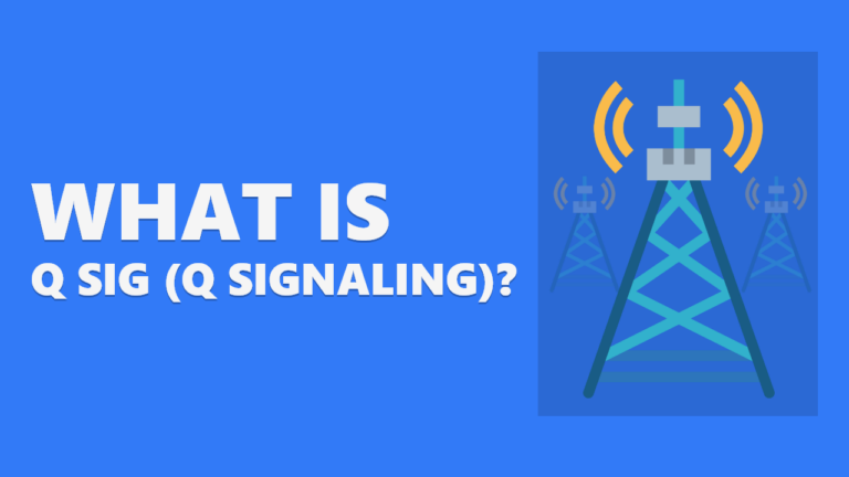 What Is Q SIG? How Q Signaling Works In Telecommunication 2025 - VoIP ...
